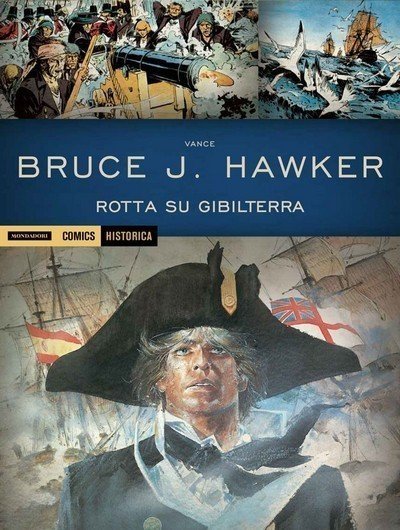 Bruce J. Hawker vol. 1, recensione Historica vol. 28 Mondadori Comics ...