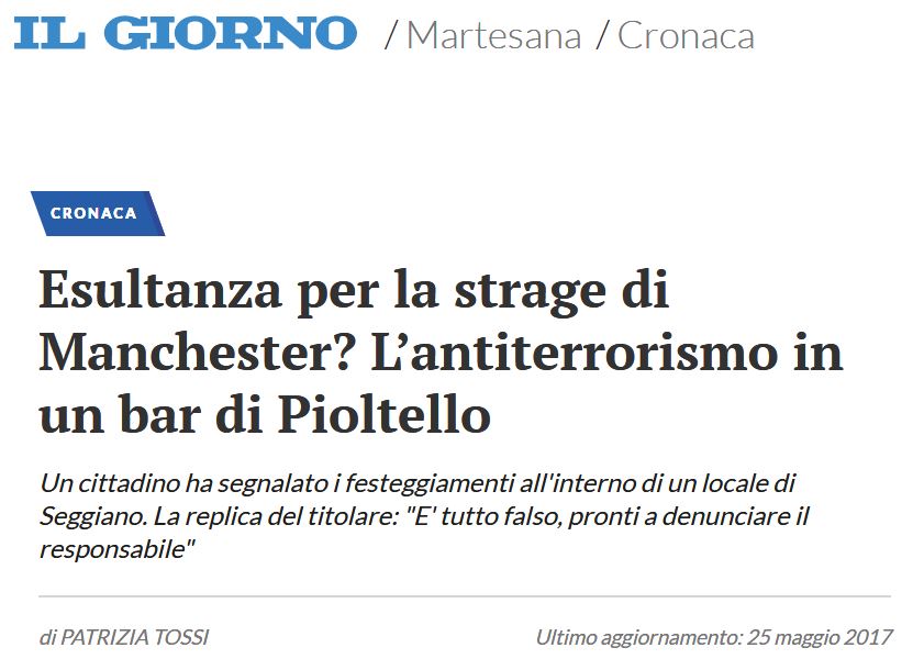 Pioltello, così una bufala su Manchester ha causato l'incendio di un ...