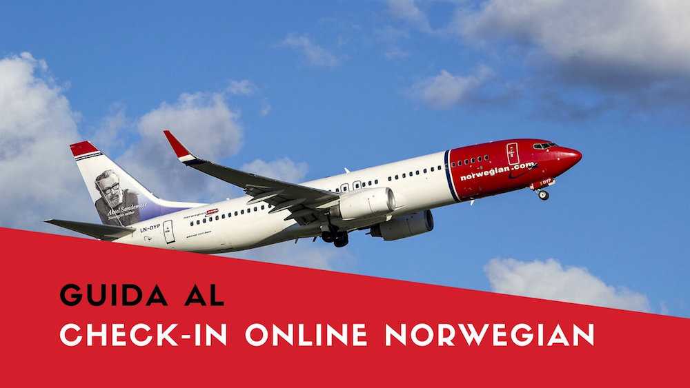 Check in Online Norwegian Come Farlo Guida Completa VoloGratis Check in Online Norwegian Come Farlo Guida Completa VoloGratis